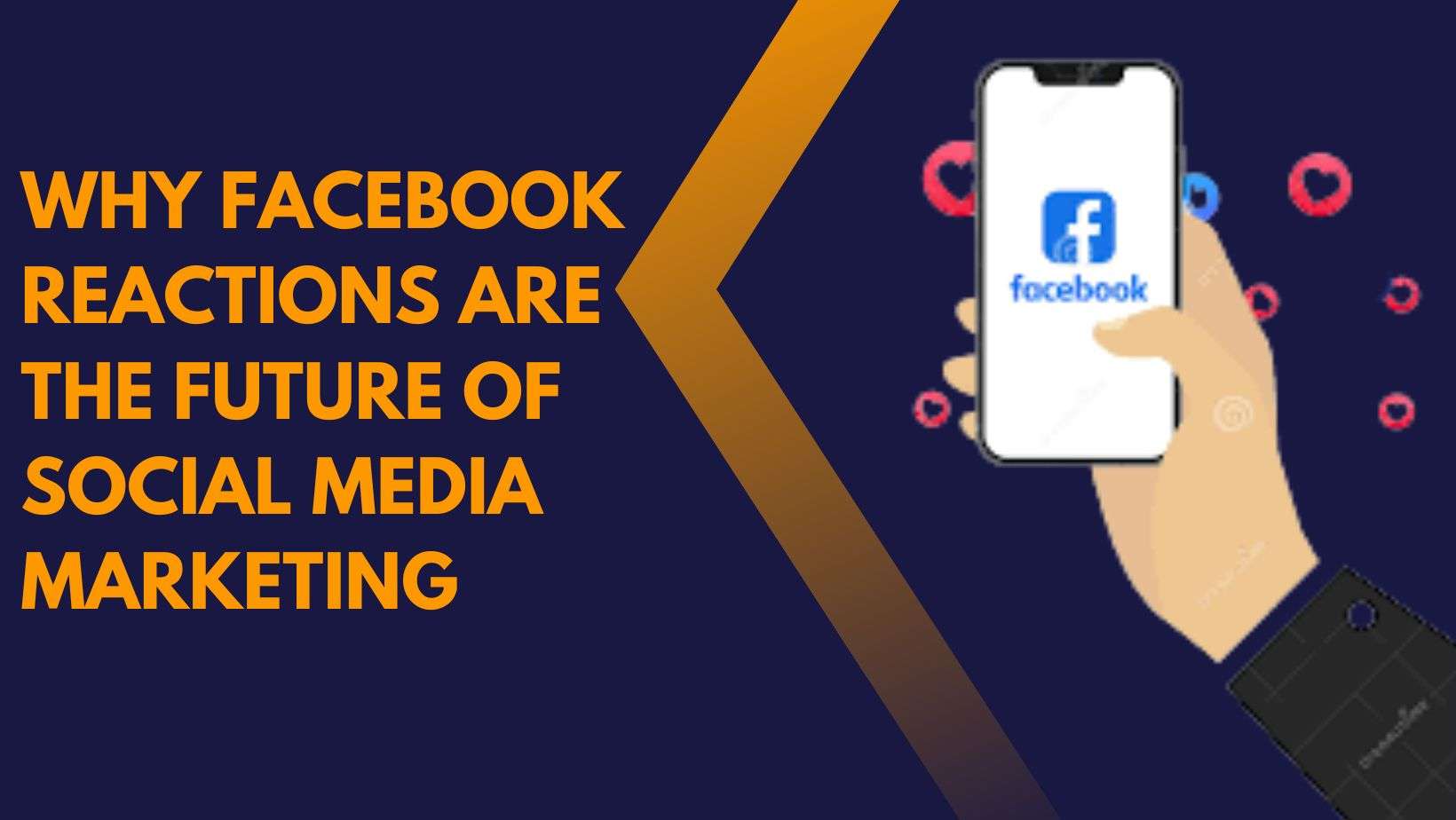 Use Facebook Reactions For Your Social Media Marketing