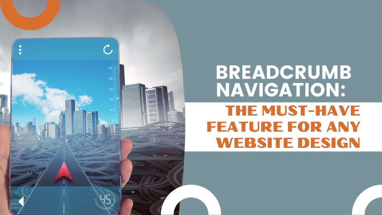 Breadcrumb Navigation In Web Design | Best Practices