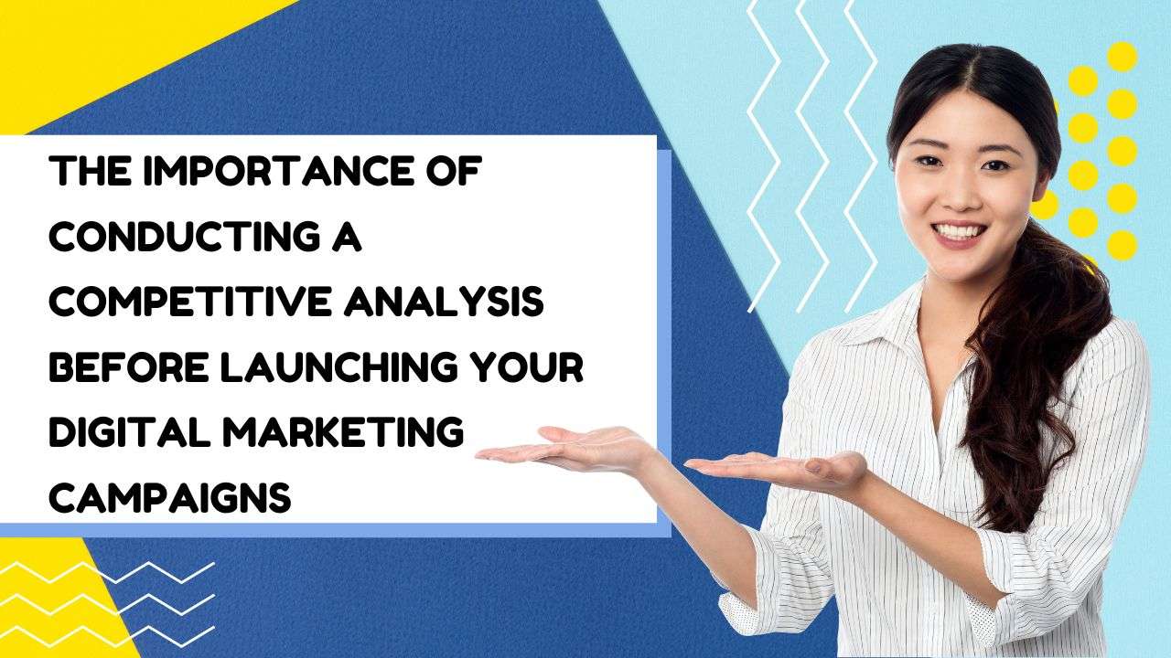 Competitive Analysis For Your Digital Marketing Campaigns