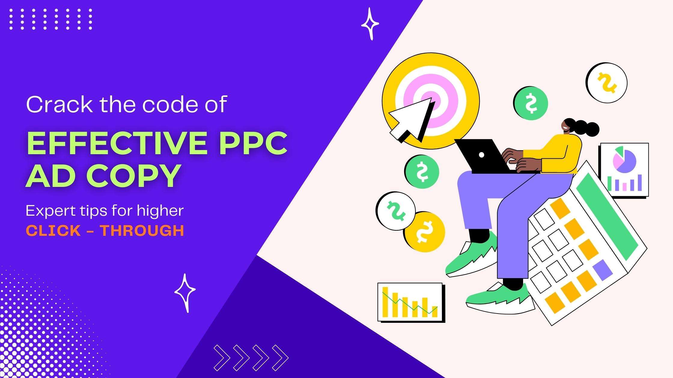 PPC Ad Copy | Tips To Write Highly Clickable Ads