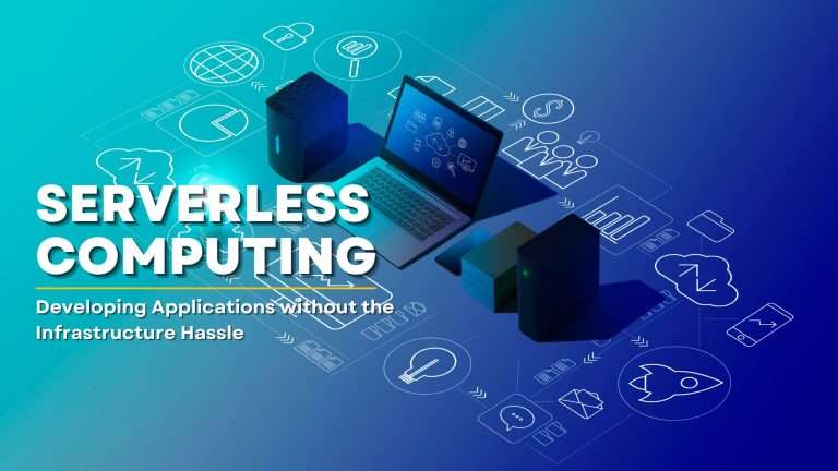 Serverless Computing: Developing Applications