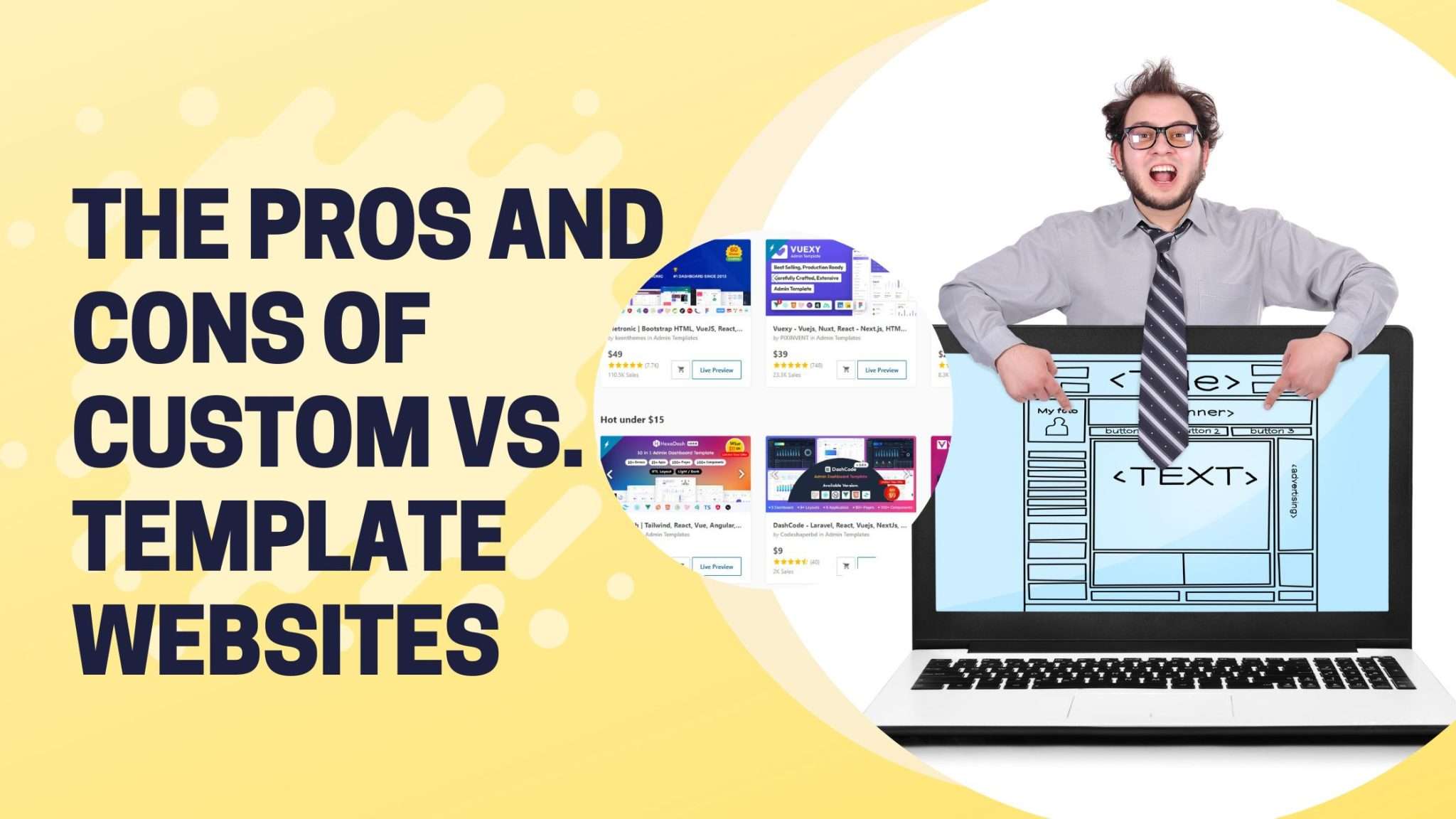 Pros and Cons of Custom vs. Template Websites-GMA