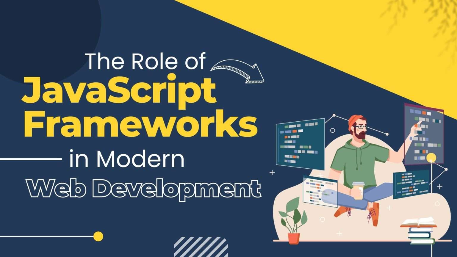 Role of JavaScript Frameworks in Modern Web Development-GMA